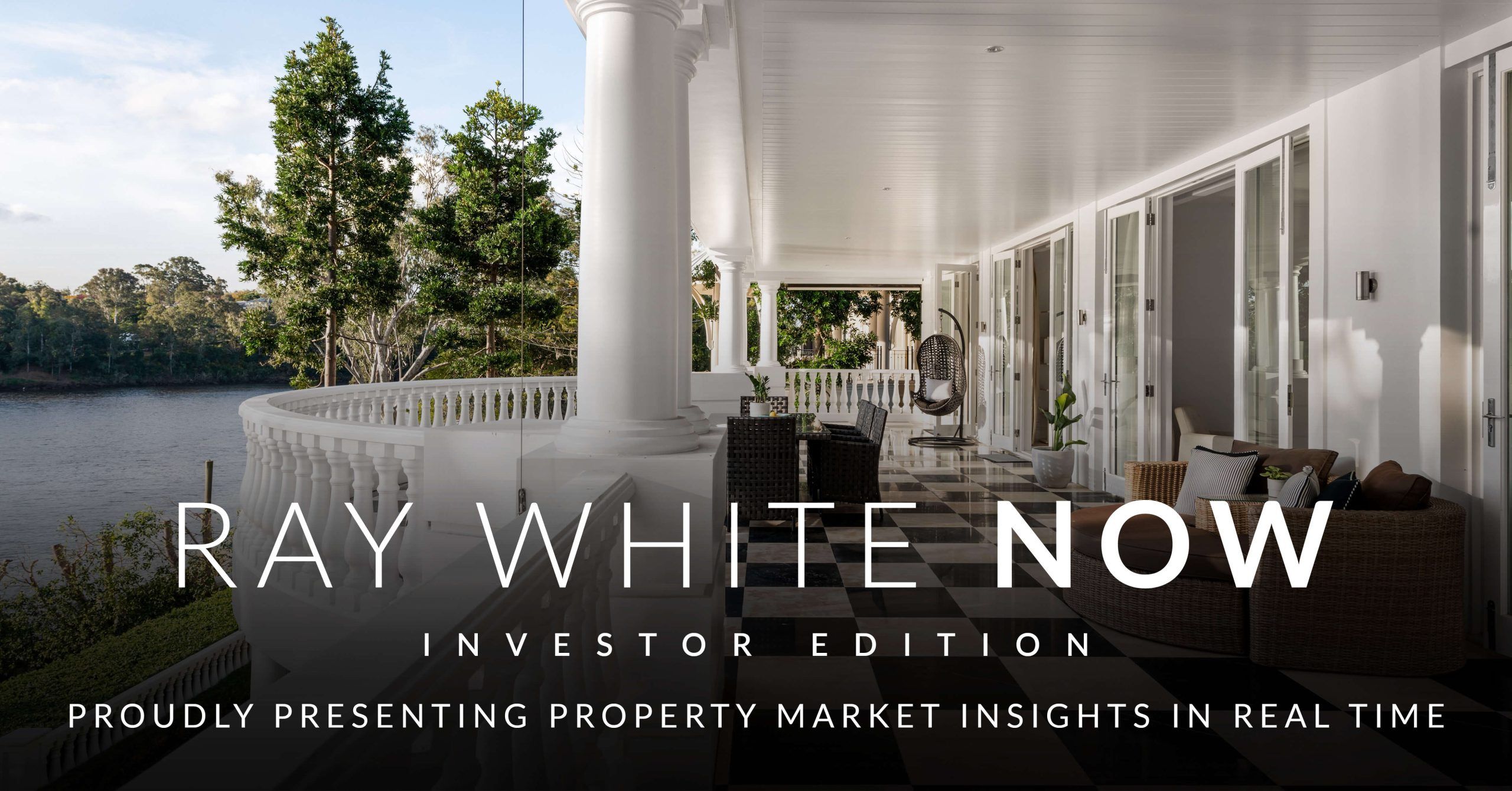 Ray White Now – Investor Edition - News - Ray White Upper North Shore