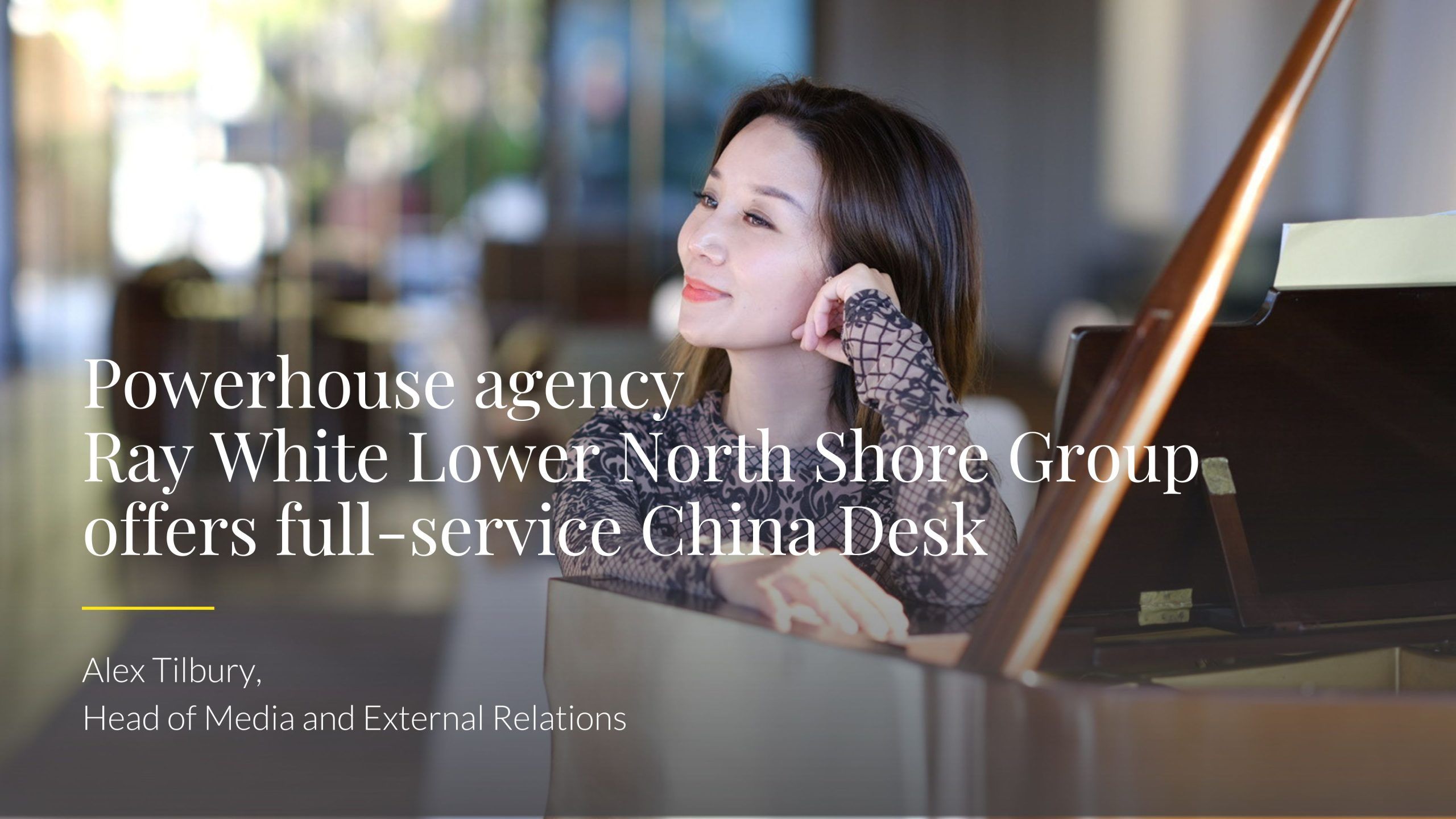Ray White Lower North Shore Group offers full-service China Desk - News ...