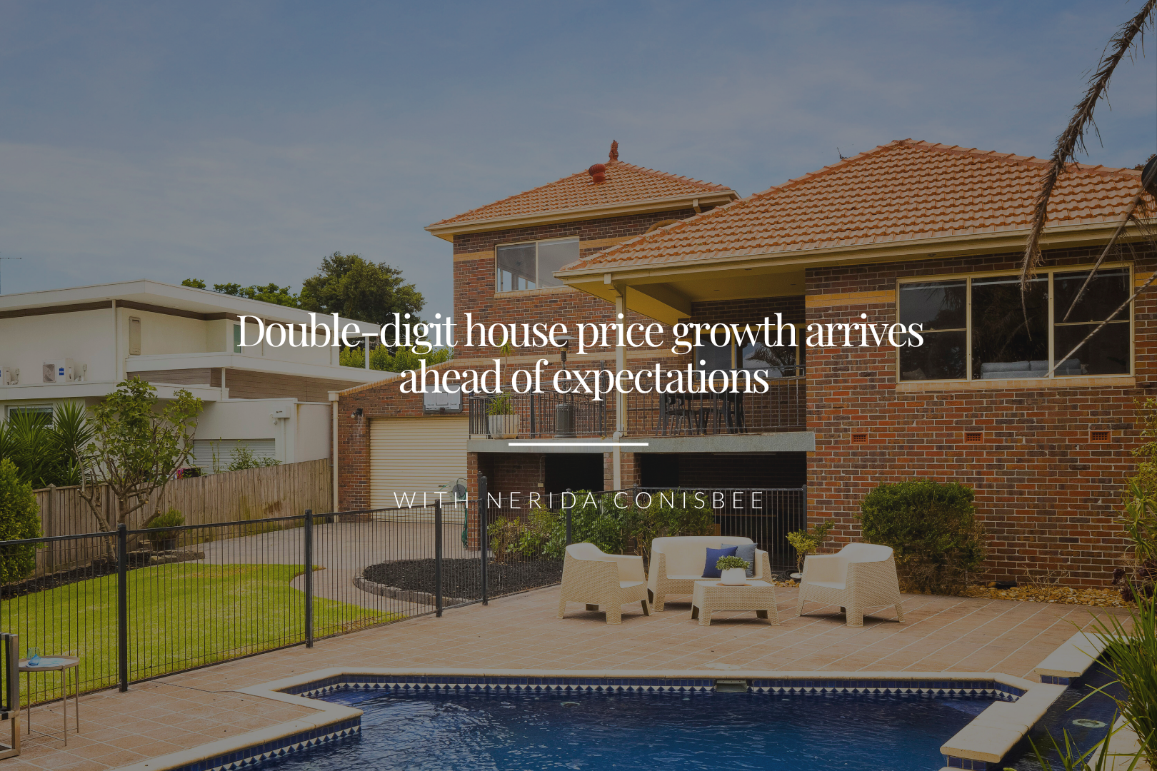 Double-digit house price growth arrives ahead of expectations - News ...